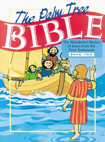 The Palm Tree Bible Book Two New Testament: Various: 9781885358189 ...