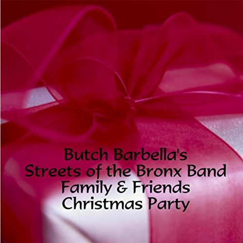 Play Family & Friends Christmas Party by Butch Barbella's Streets of ...