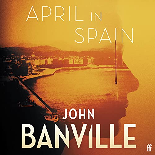 April in Spain: A Strafford and Quirke Mystery (Audio Download): John ...