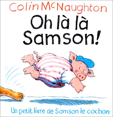 Amazon.com: OH LA LA SAMSON ! (ALBUMS JEUNESSE): 9782070542666: Colin ...