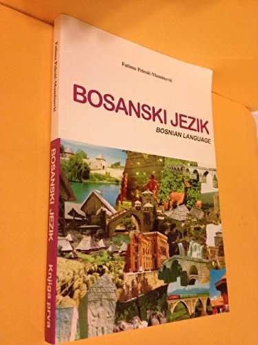 Bosanski Jezik: Knjiga Prva (Bosnian Language): Amazon.com: Books