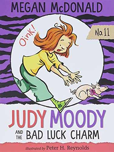 Judy Moody and the Bad Luck Charm: McDonald, Megan, Reynolds, Peter H ...