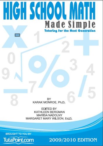 High School Math Made Simple: Kara Monroe, Ph.D., Margaret Mary Wilson ...