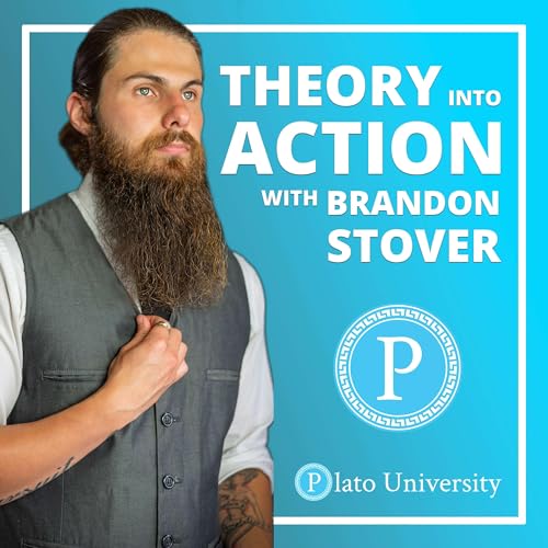 Amazon.com: Theory Into Action : Brandon Stover | Plato University: Audible Books & Originals