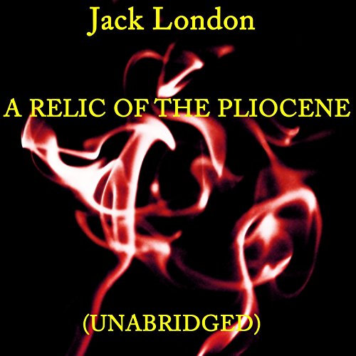 Amazon Music - Brian AckermannのA Relic of the Pliocene, Unabridged ...