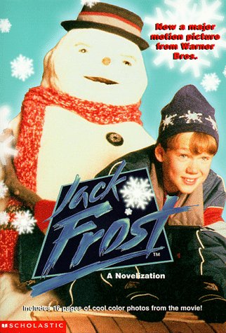 Jack Frost: A Novelization: Baker, Jennifer: 9780590639835: Amazon.com ...