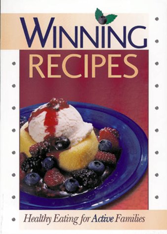 Winning Recipes: Holdsworth, Patricia, Danchuk, Brian, Embury, Margo ...