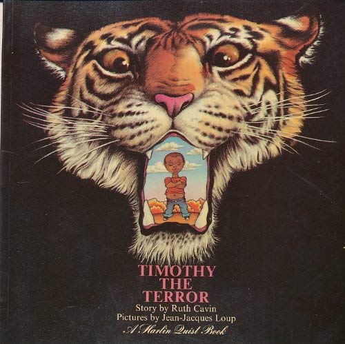 Timothy the Terror: Ruth Cavin, Jean-Jacques Loup: 9780825200892 ...