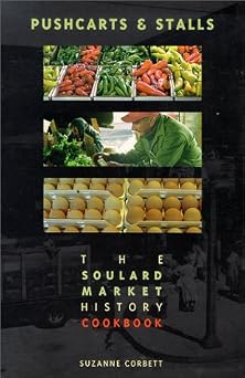 Pushcarts & Stalls : The Soulard Market History Cookbook: Corbett ...