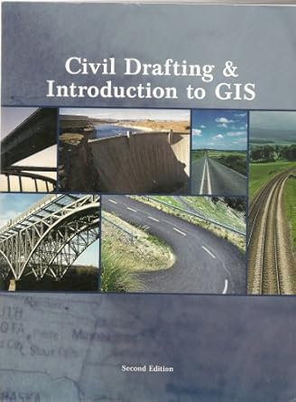 Civil Drafting and Introduction to GIS: David A. Madsen, Terence M ...