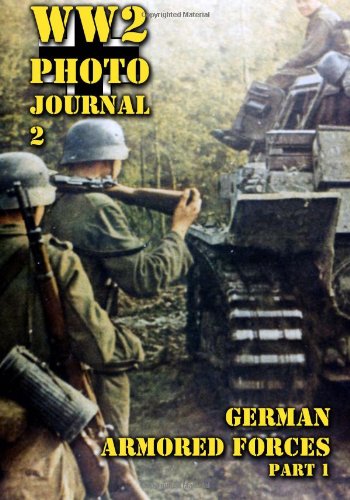 WW2 Photo Journal 2: German Armored Forces Part 1 : Merriam, Ray ...