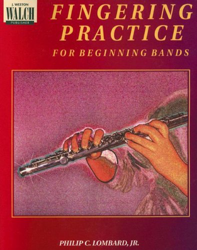 Fingering Practice for Beginning Bands (Blackline Masters, 00-2574X ...