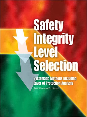 Buy Safety Integrity Level Selection: Systematic Methods Including ...
