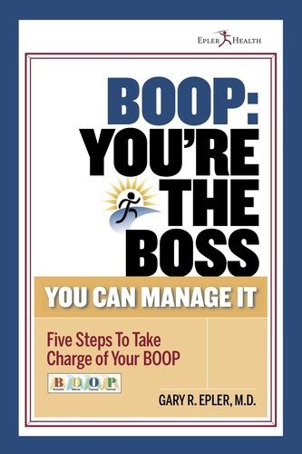 BOOP: You're the Boss (You Can Manage It): Gary R. Epler: 9780615547596 ...