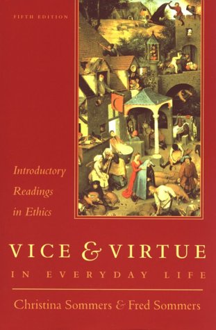 Amazon.com: Vice and Virtue in Everyday Life: Introductory Readings in ...