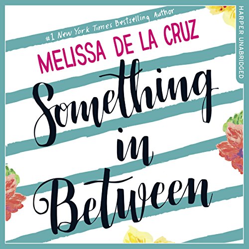 Amazon.com: Something in Between (Audible Audio Edition): Melissa de la ...