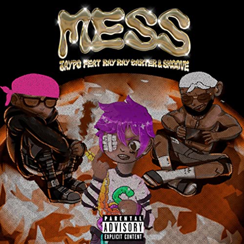 Mess (feat. Ray Ray carter & Smoove) de Jaypo feat. Ray Ray carter ...