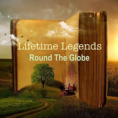 Amazon.com: Lifetime Legends : Round the Globe: Digital Music