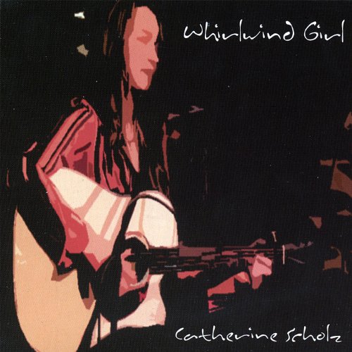 Play Whirlwind Girl by Catherine Scholz With Michael Logue on Amazon Music