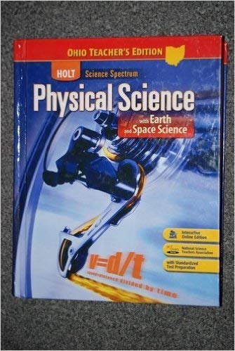 Holt Physical Science with Earth and Space Science: Ohio Teacher's ...