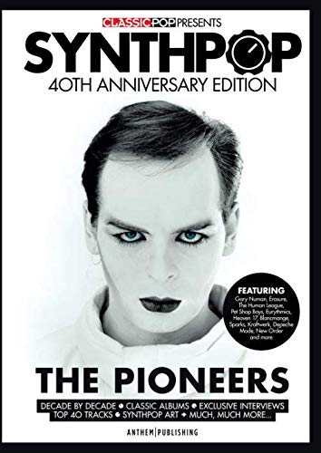 Classic Pop Presents Synth-Pop: Synth Pop Special: unknown author ...