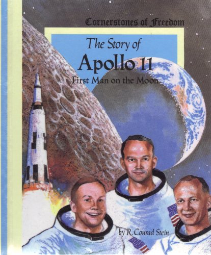 Story of Apollo 11: R. Conrad Stein: 9780516046921: Amazon.com: Books