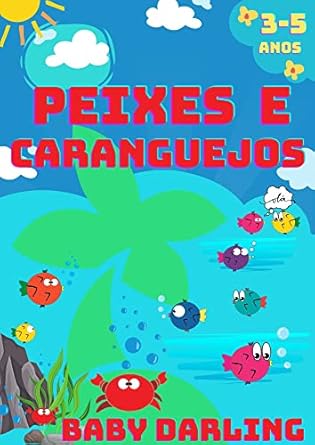 Peixes e caranguejos: Livro infantil em portugues do brasil (Summer ...