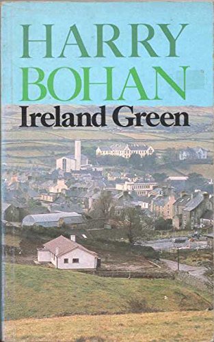 Ireland green: Social planning and rural development: Bohan, Harry ...