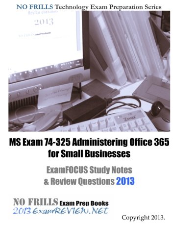 Amazon.com: MS Exam 74-325 Administering Office 365 for Small ...