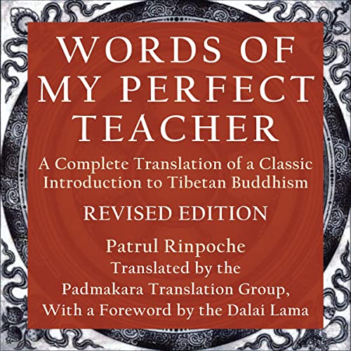 Amazon.com: Words of My Perfect Teacher: A Complete Translation of a ...