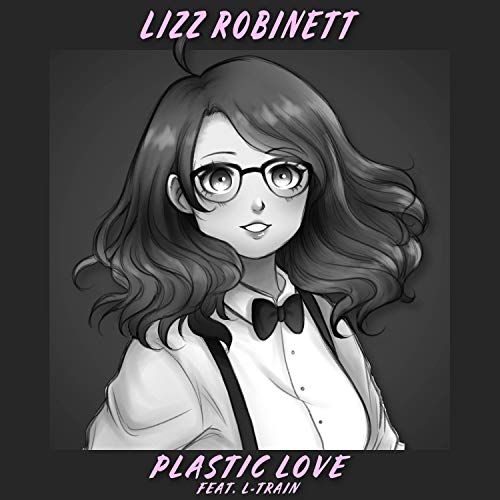 Amazon MusicでLizz RobinettのPlastic Loveを再生する