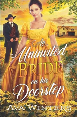 An Uninvited Bride on his Doorstep: A Western Historical Romance Book ...