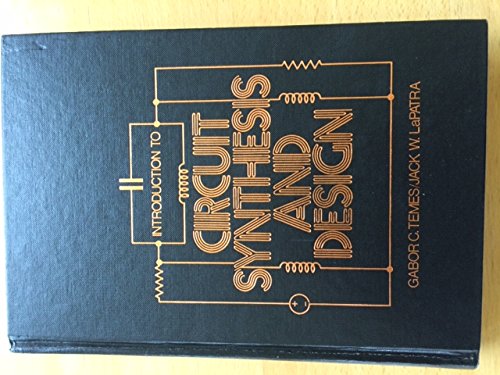 Introduction to Circuit Synthesis and Design (Networks and Systems ...