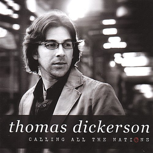 Dickerson, Thomas - Calling All the Nations - Amazon.com Music