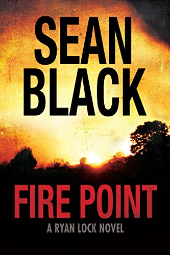Amazon.com: Fire Point (Ryan Lock Book 6) eBook : Black, Sean: Books