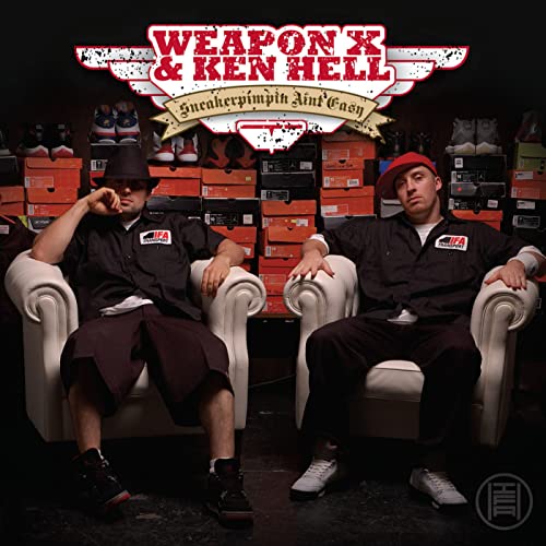 Play Sneakerpimpin Aint Easy by Weapon X & Ken Hell on Amazon Music
