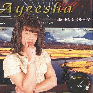 Ayeesha - Listen Closely - Amazon.com Music