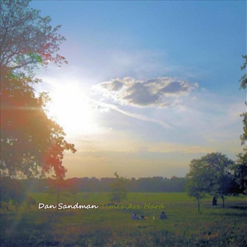 Play Times Are Hard by Dan Sandman on Amazon Music