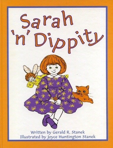 Sarah "n" Dippity: Stanek, Gerald, Stanek, Joyce Huntington ...