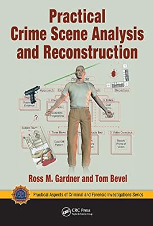 Practical Homicide Investigation: Tactics, Procedures, and Forensic ...
