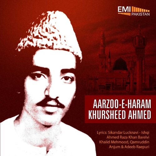 Amazon.com: Aarzoo-E-Haram - Khursheed Ahmed : Khursheed Ahmed: Digital ...