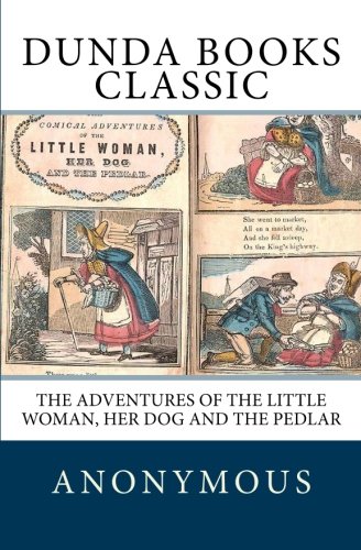 The Adventures of the Little Woman, Her Dog and the Pedlar : Amazon.in ...