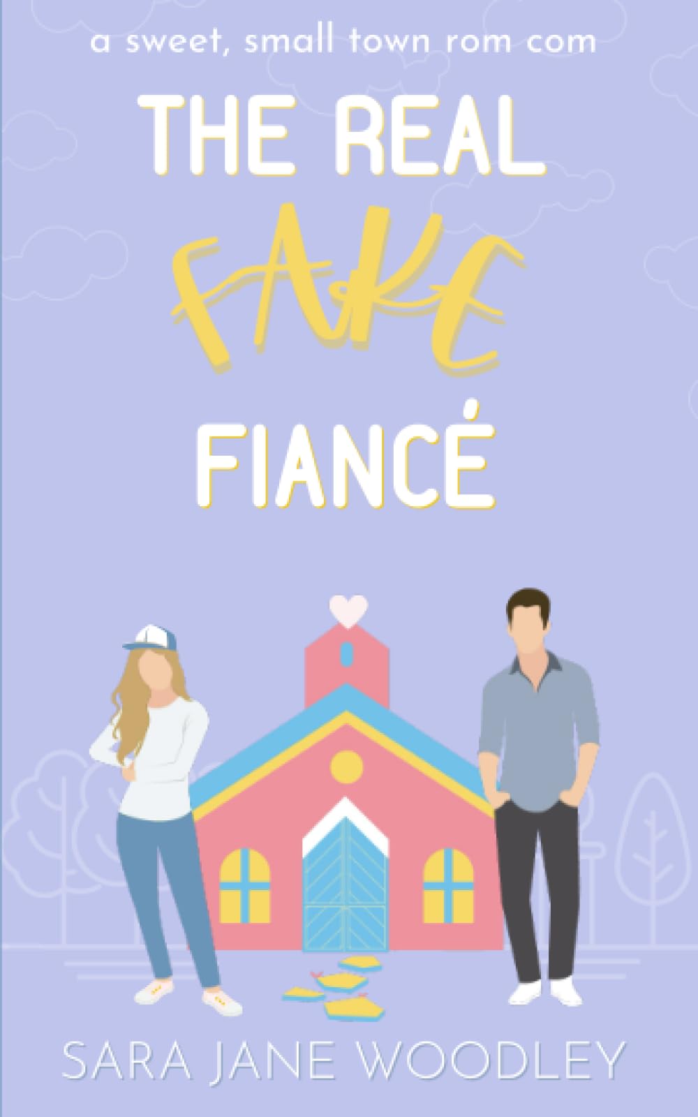 The Real Fake Fiancé: A Sweet, Small Town Romantic Comedy (Love in ...