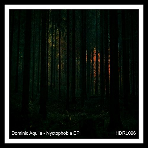 Amazon.com: Nyctophobia EP : Dominic Aquila: Digital Music