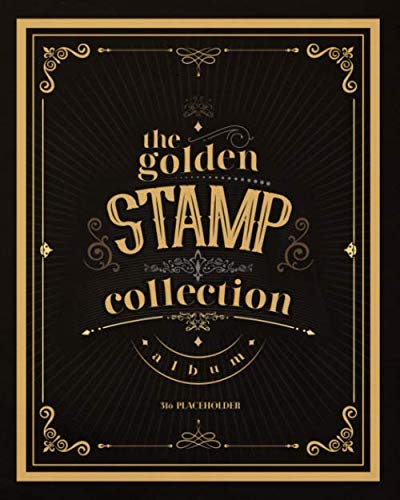 The Golden Stamp Collection Album: Stamp album for collectors, kids and ...