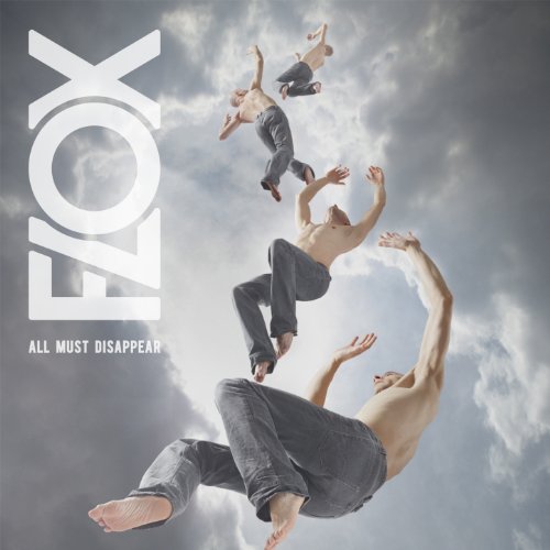 Play All Must Disappear by Flox on Amazon Music