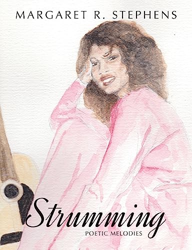 Strumming Poetic Melodies - Kindle edition by Stephens, Margaret R ...