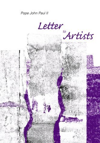 Letter to Artists: John Paul II, Pope: 9781568543383: Amazon.com: Books