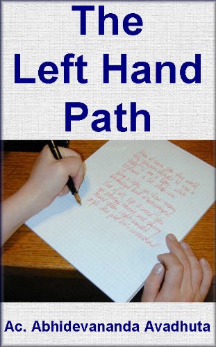 The Left Hand Path - Kindle edition by Avadhuta, Abhidevananda ...