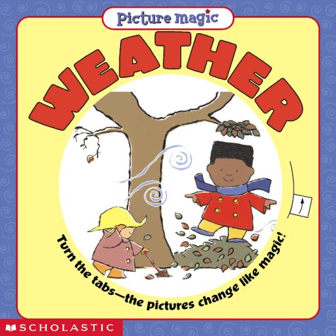 Weather (Picture Magic Books): Faulkner, Keith, Lambert, Jonathan ...